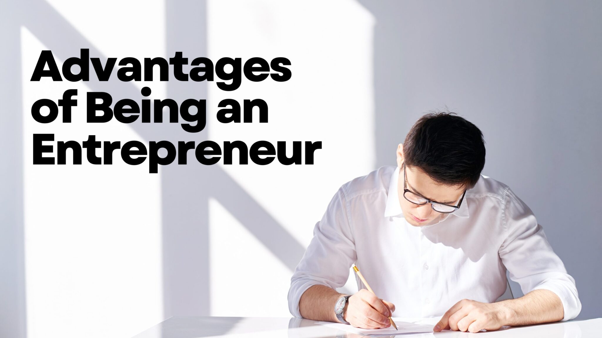 Advantages of Being an Entrepreneur – PUNB