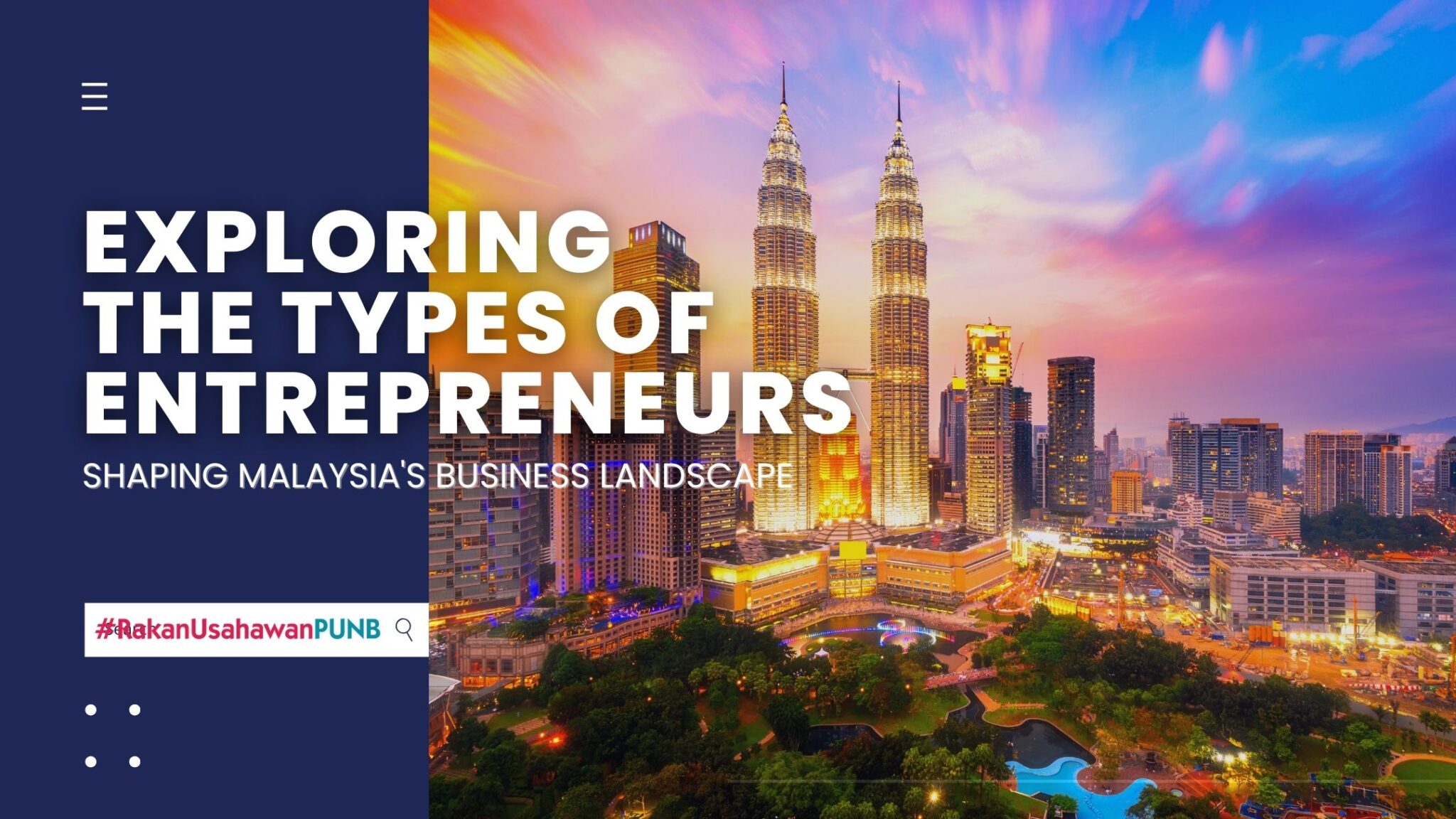 Exploring The Types of Entrepreneurs Shaping Malaysia’s Business ...
