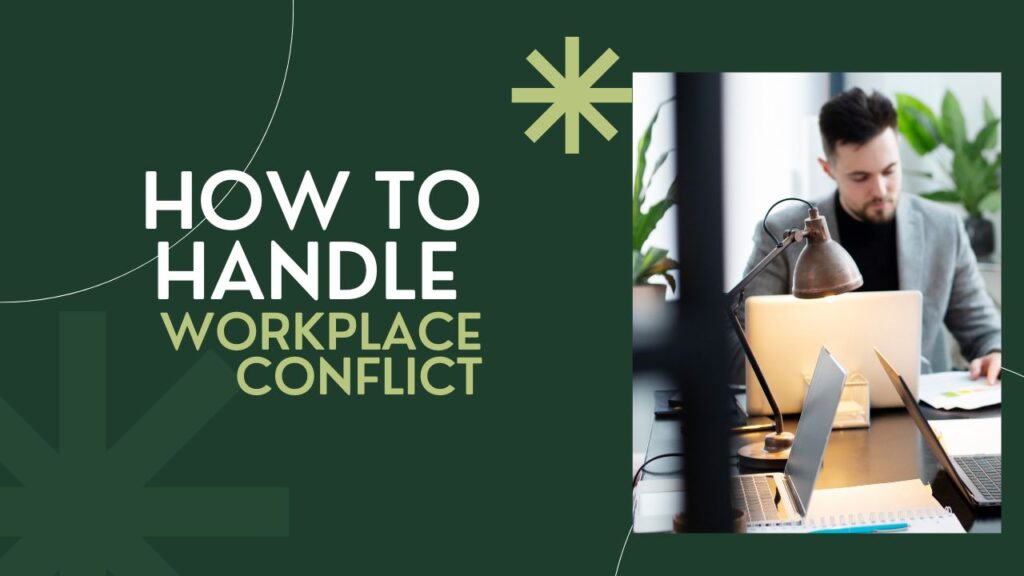 How To Handle Workplace Conflict – PUNB